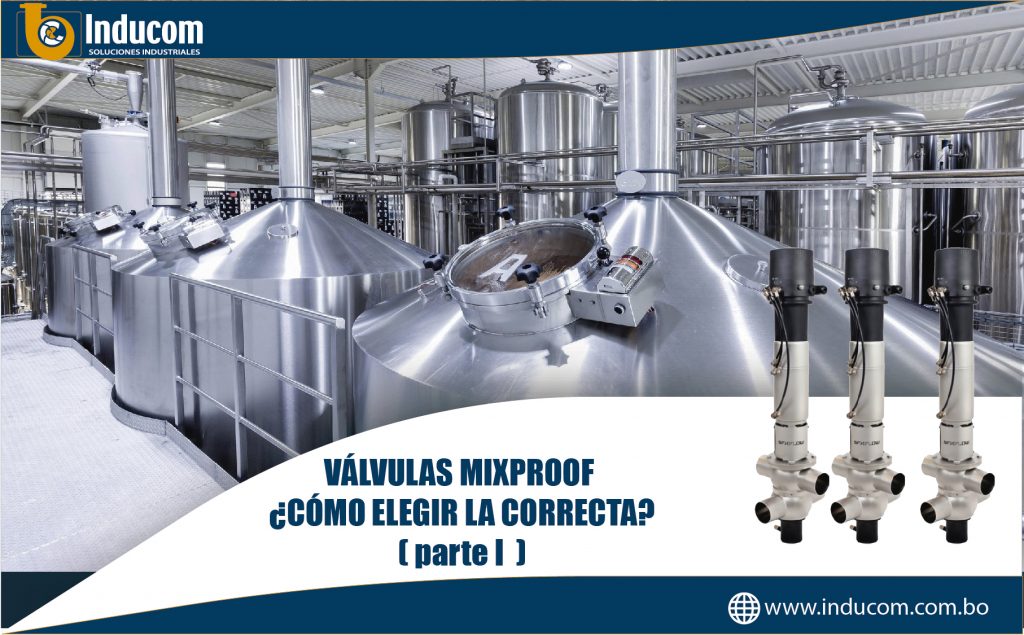 VÁLVULAS MIXPROOF, ¿CÓMO ELEGIR LA CORRECTA? (Parte I)